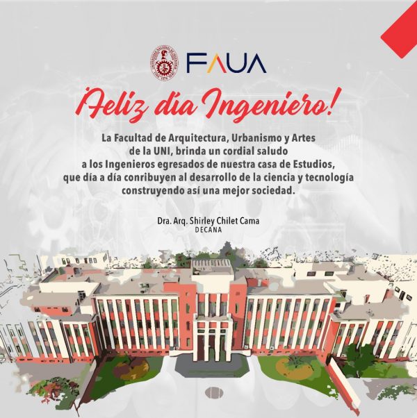 ¡FELIZ DIA DEL INGENIERO! – FAUA UNI