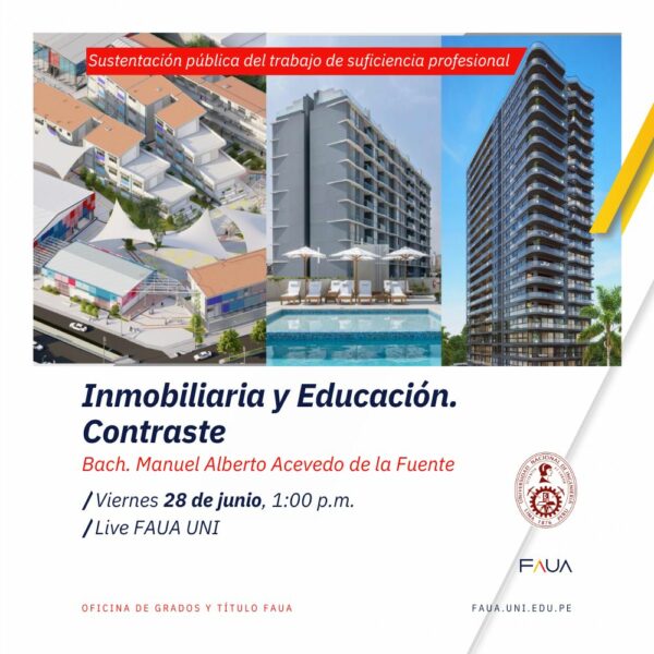 SUSTENTACIÓN PÚBLICA PARA OBTENER EL TÍTULO DE ARQUITECTO – FAUA UNI